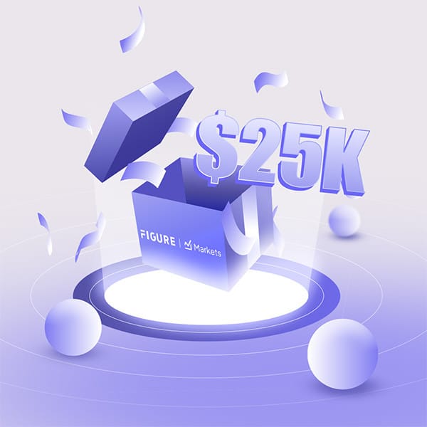 Win $25k With Figure’s Democratized Prime - Figure Markets