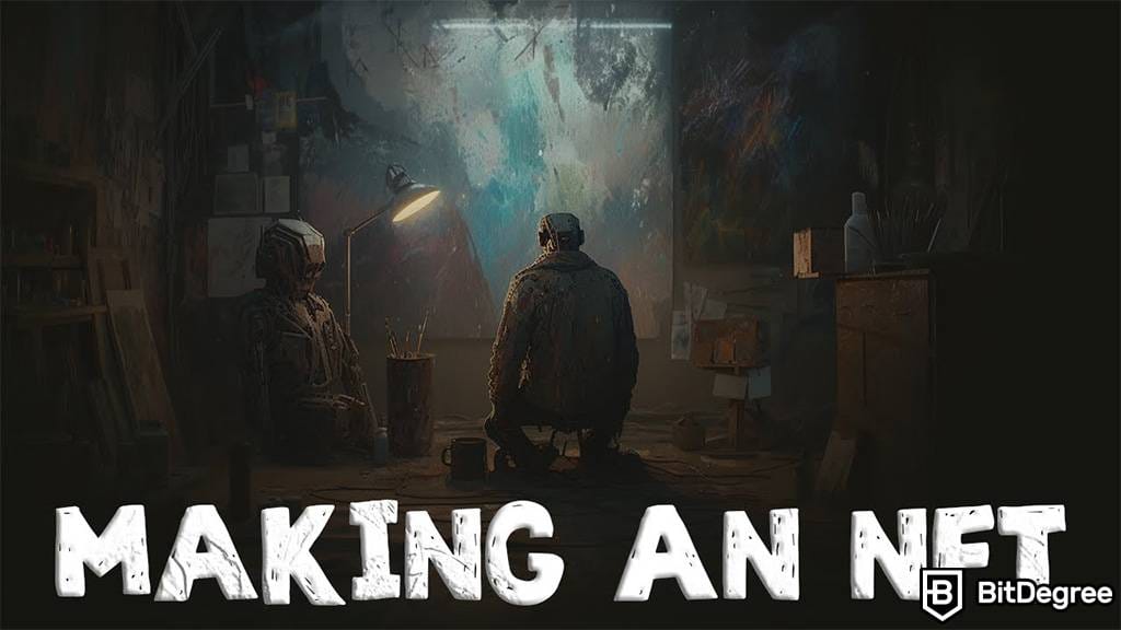 How to Create an NFT? A Step-by-Step Guide